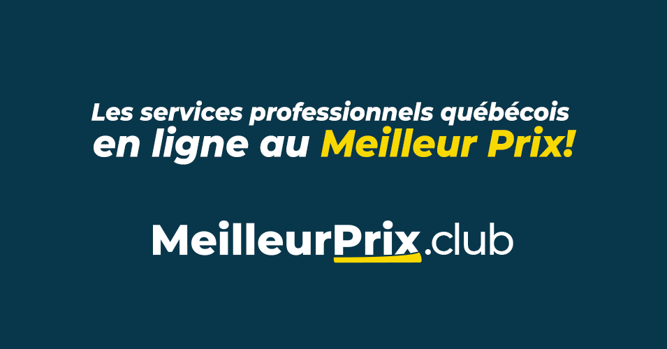 Services professionnels les moins cher au Québec – Le Meilleur Prix .Club